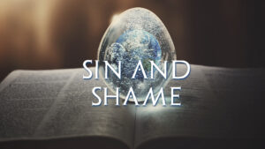 Sin and Shame - Faith Community Church